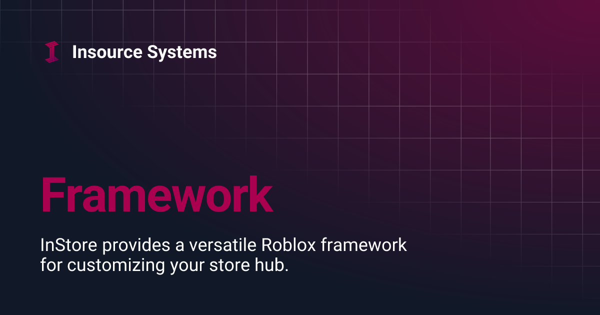 Framework | Insource Systems