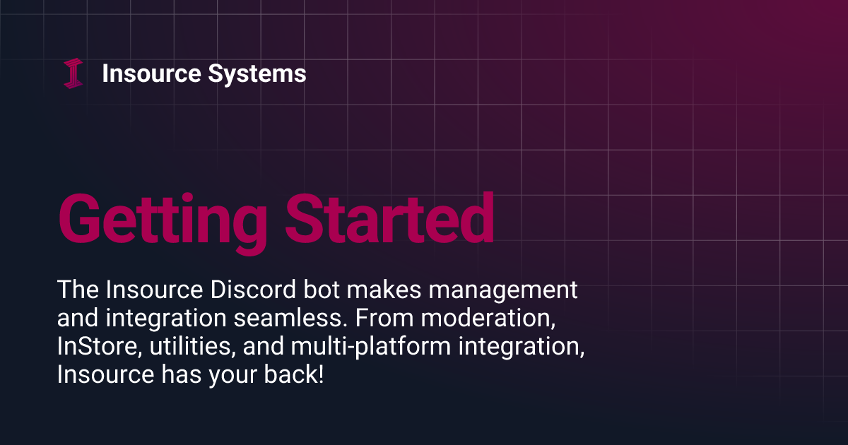 Getting Started | Insource Systems